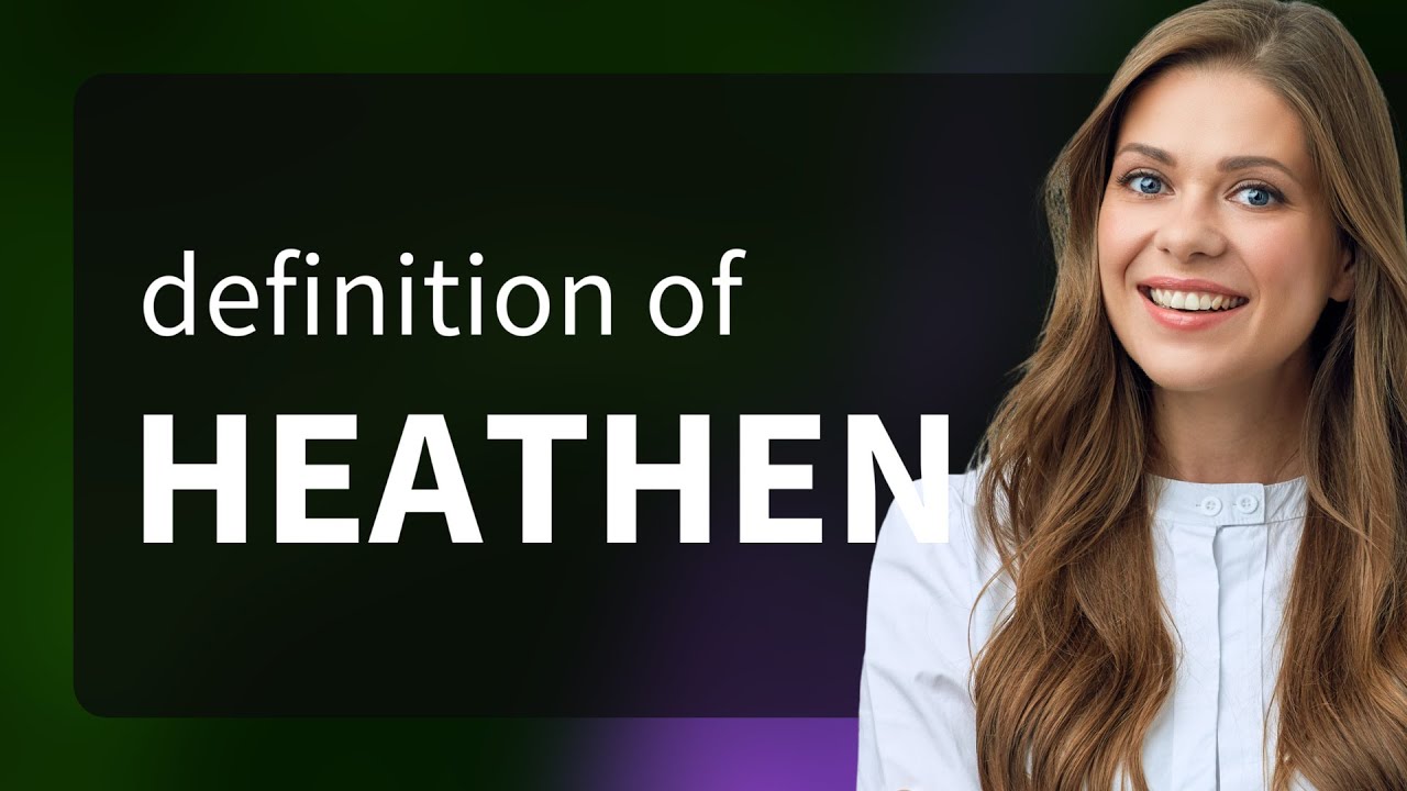 Heathen Definition: 7 Fascinating Insights You Didn't Know